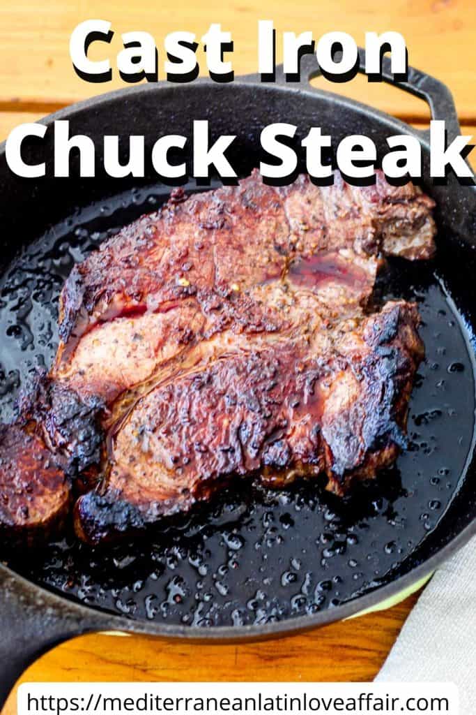 Cast Iron Chuck Steak - Mediterranean Latin Love Affair