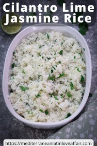 Cilantro Lime Jasmine Rice - Mediterranean Latin Love Affair